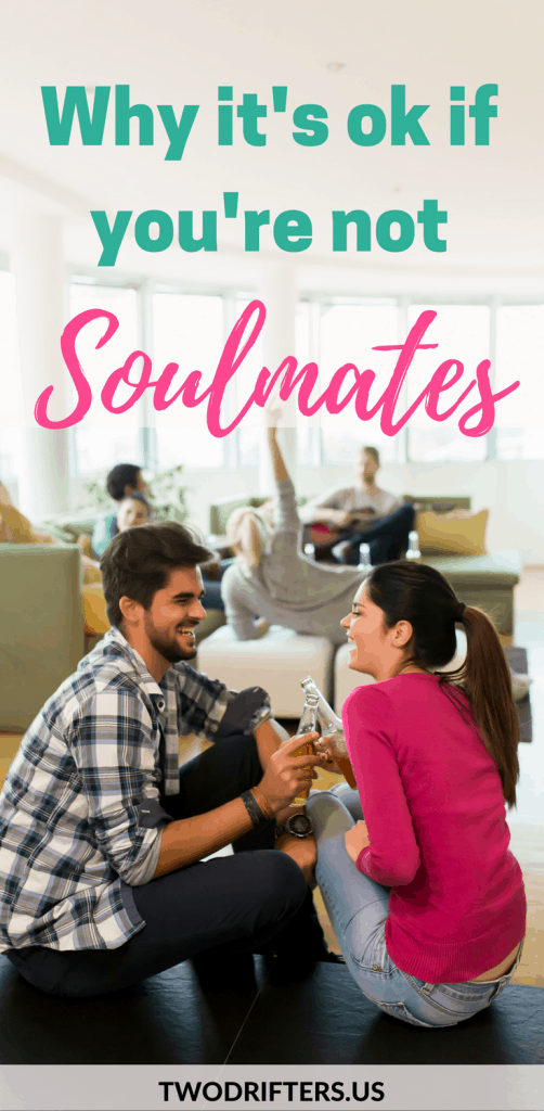Smashing the Soulmates Myth: Why My Husband and I Aren't Soulmates ...