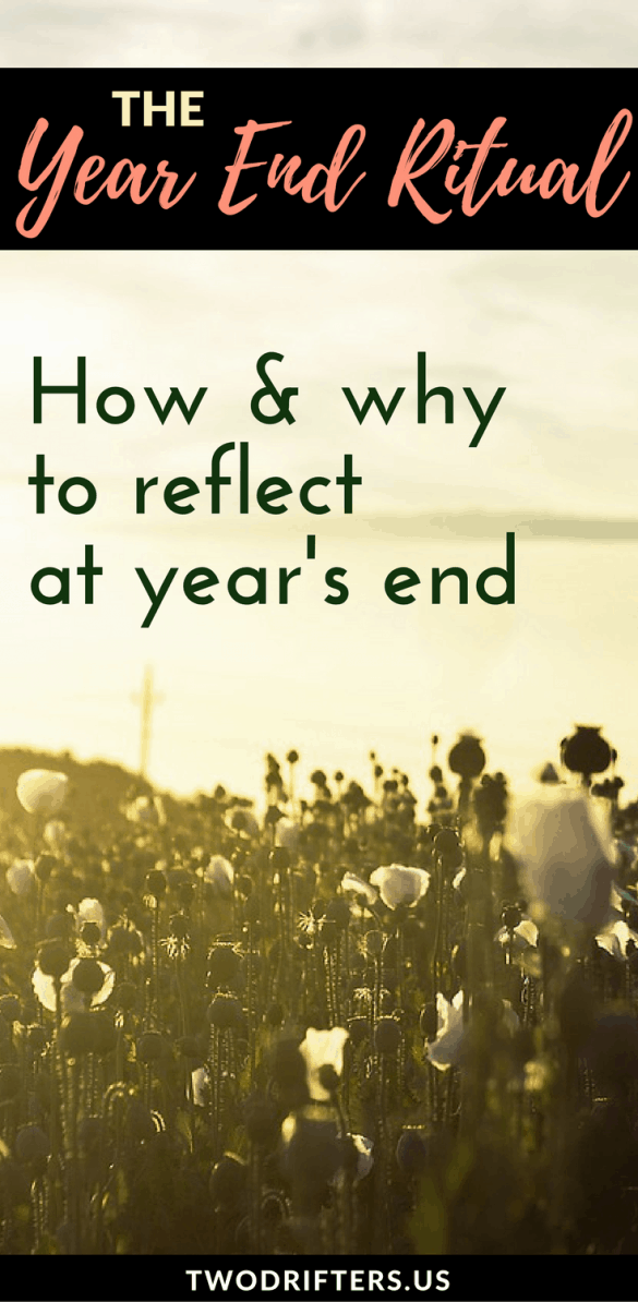 Why I Do a Year-End Ritual (And Why You Should Too) | Two Drifters