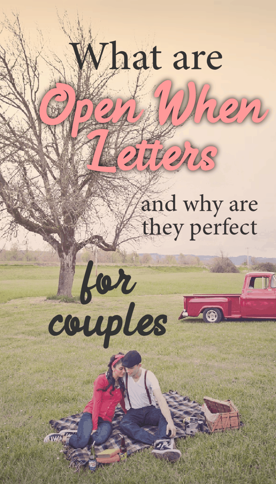 25+ Romantic Open When Letter Ideas for Couples