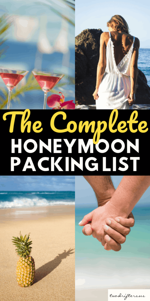 Honeymoon Essentials Your Ultimate Honeymoon Packing List Two Drifters