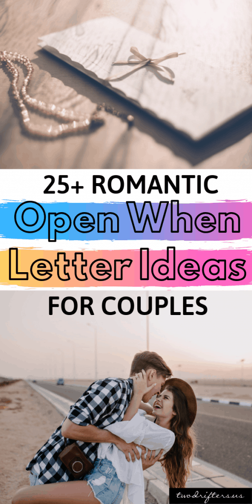 25+ Open When Letter Ideas for Couples in Long-Distance Relationships