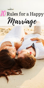 10 Rules for a Happy Marriage