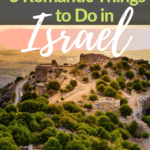 5 Romantic Things to Do in Israel for Couples