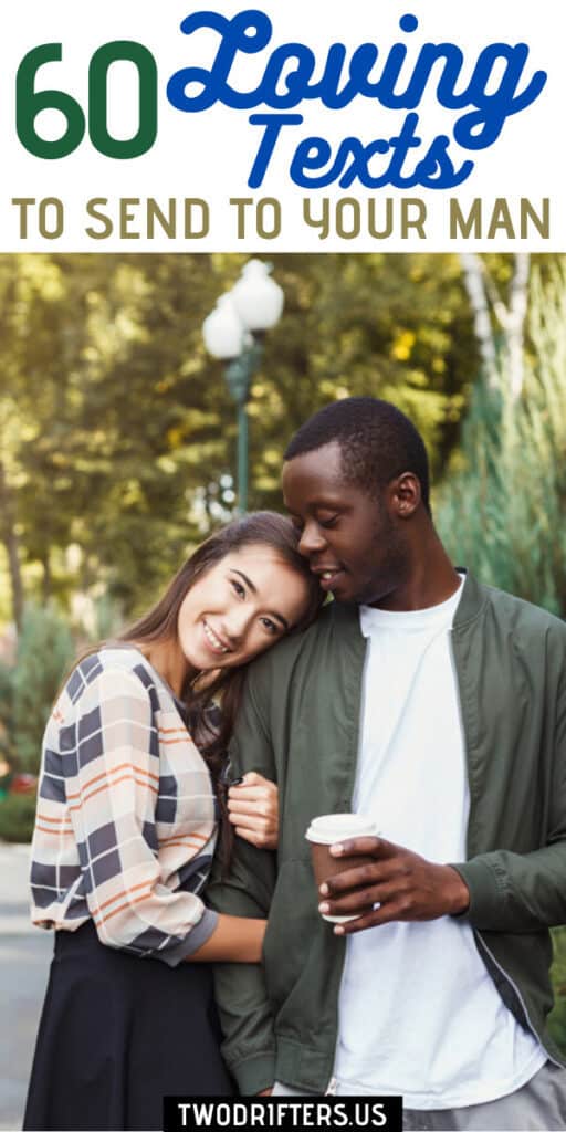 60 Loving Texts for Him that Will Make Him Feel Adored