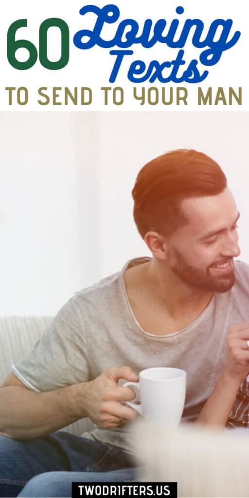 60 Loving Texts For Him That Will Make Him Feel Adored