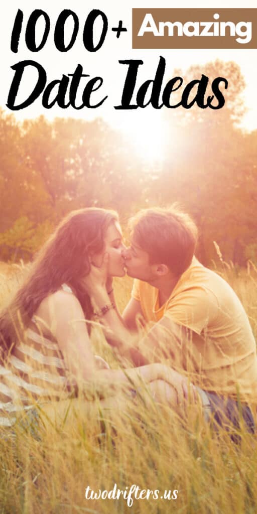 The Ultimate List of Date Ideas: 1000 Date Ideas for Couples
