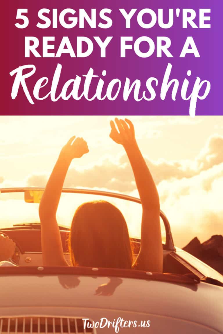 5 Signs Youre Ready For A New Relationship Two Drifters