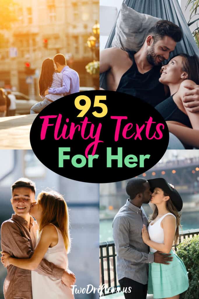 95 Flirty Texts for Her: Sweet Messages to Make Her Swoon | Two Drifters