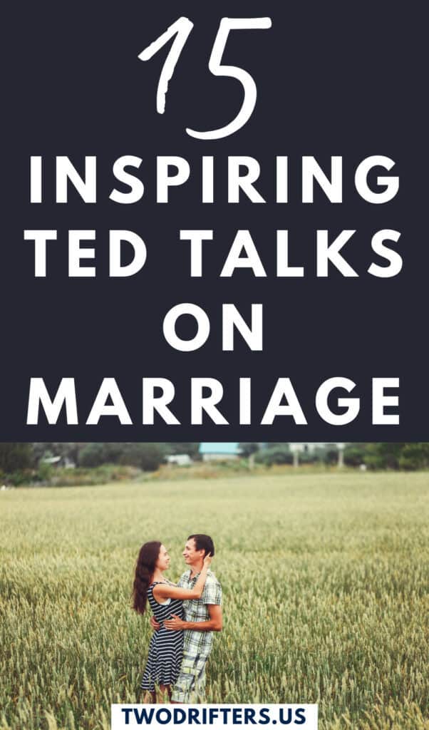 15 Awesome TED Talks on Relationships and Marriage